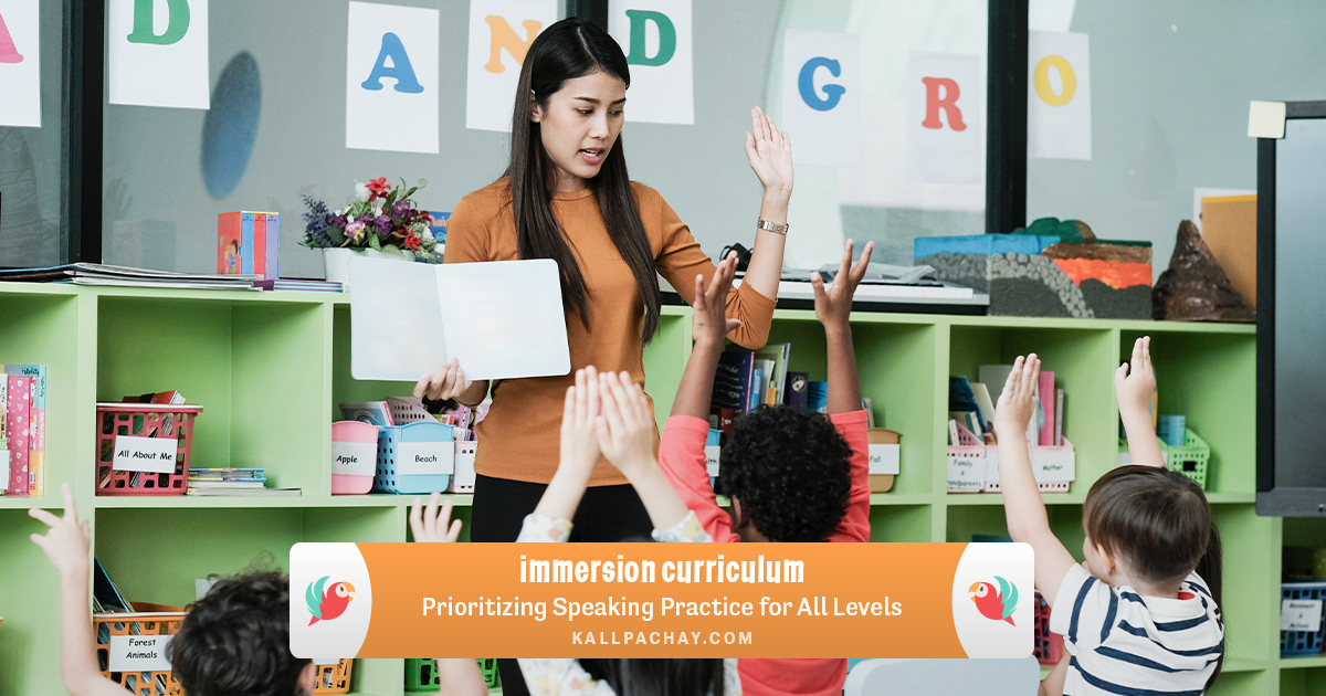Immersion Curriculum | Kallpachay Spanish Immersion, Classes and Curriculum